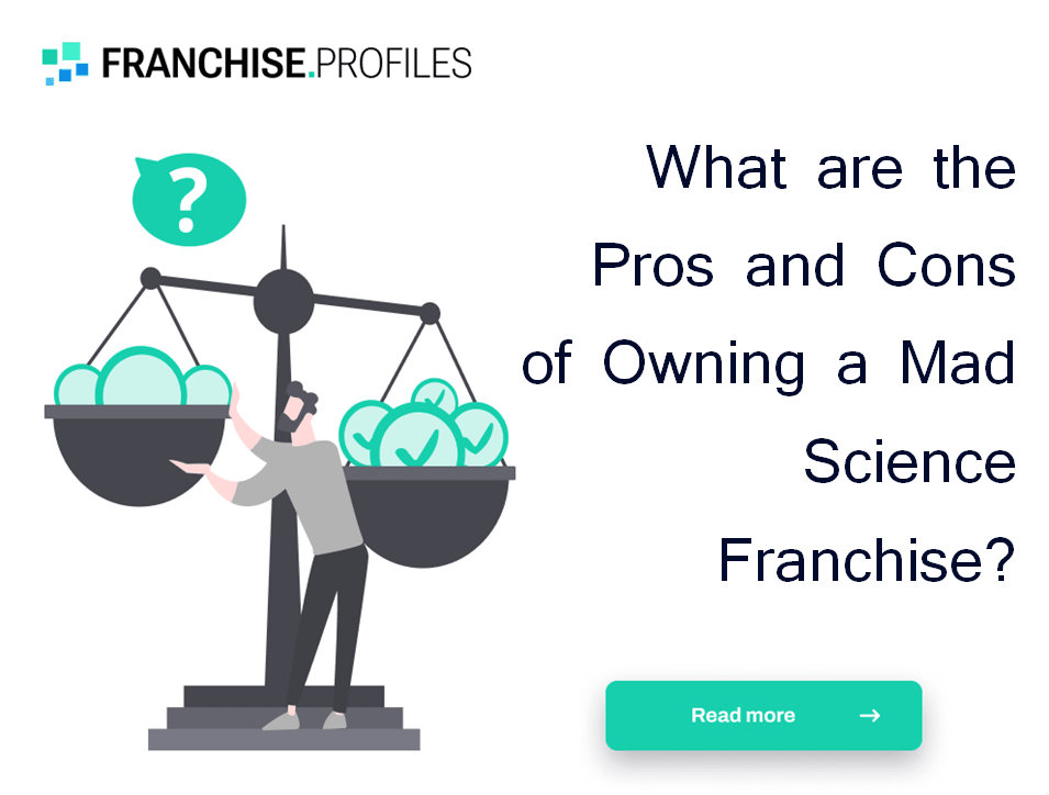 What are the Pros and Cons of Owning a Mad Science Franchise ...