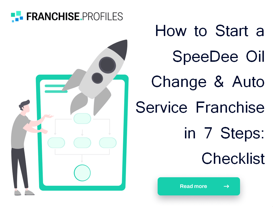 How to Start a SpeeDee Oil Change & Auto Service Franchise in 7 Steps ...