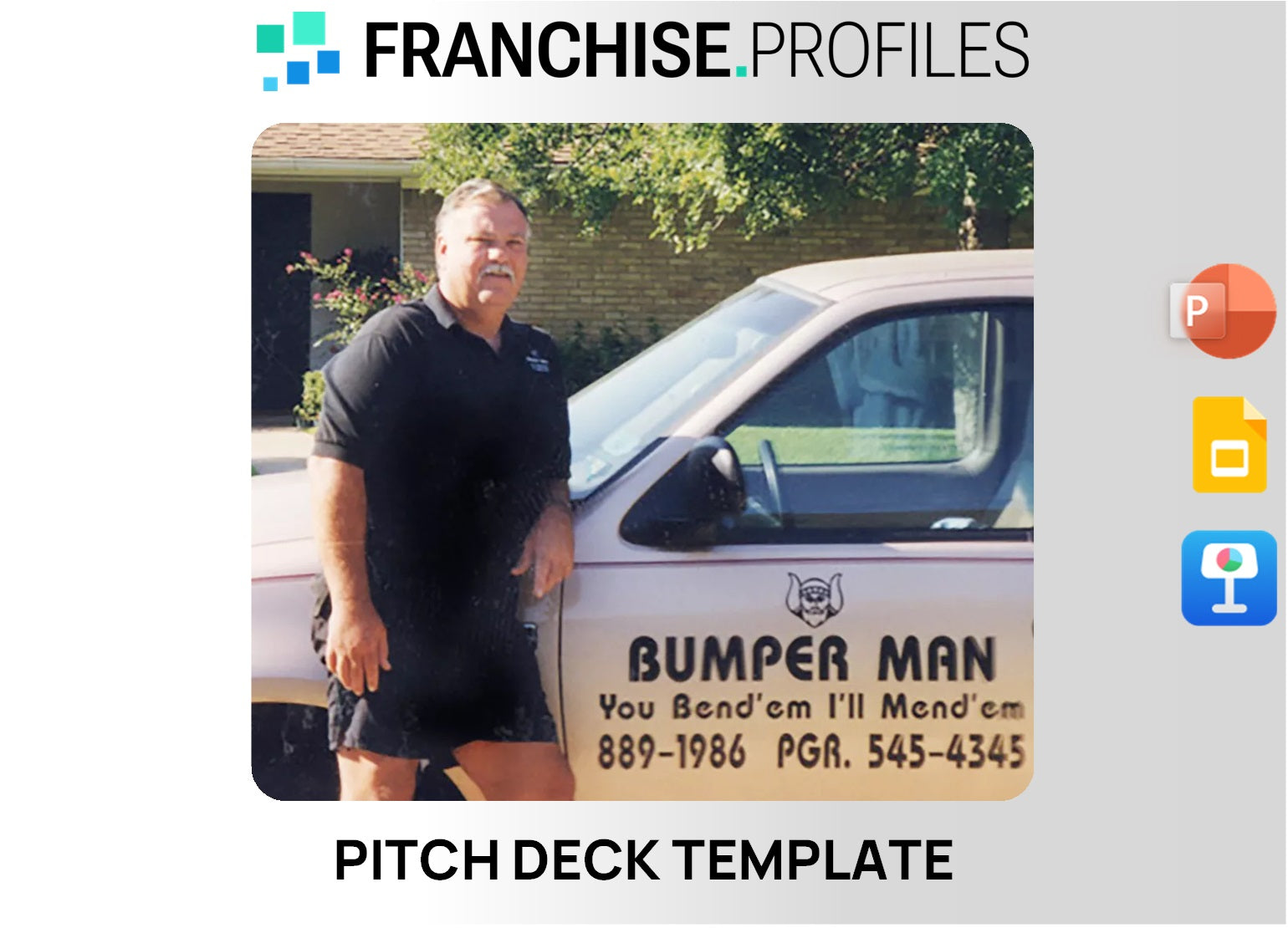 Bumper Man Franchise Pitch Deck Template – Franchisesbiz.com