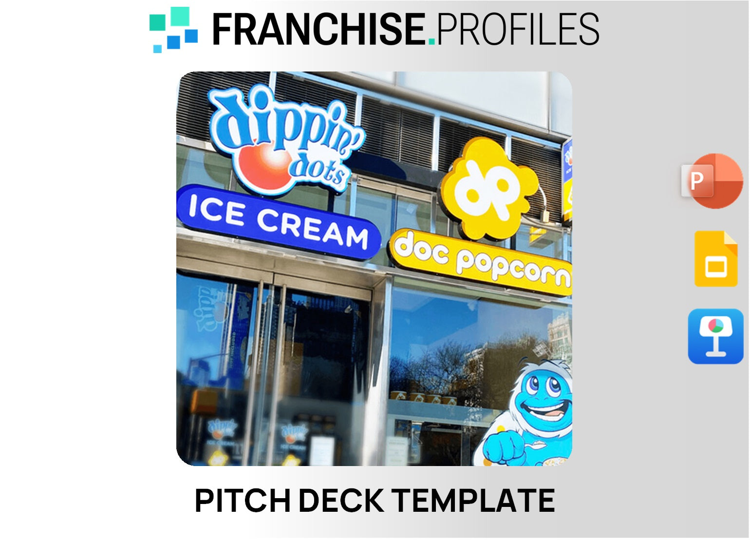 Dippin' Dots Franchise Pitch Deck Template – Franchisesbiz.com