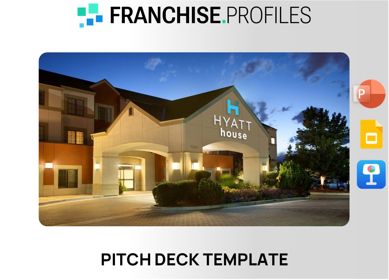 Hyatt House Franchise Pitch Deck Template – Franchisesbiz.com