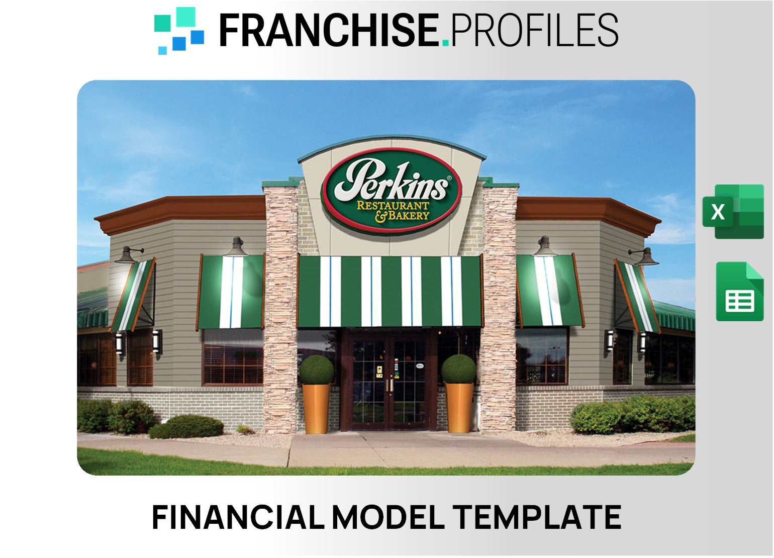 Perkins Restaurant & Bakery Franchise Financial Model Template ...